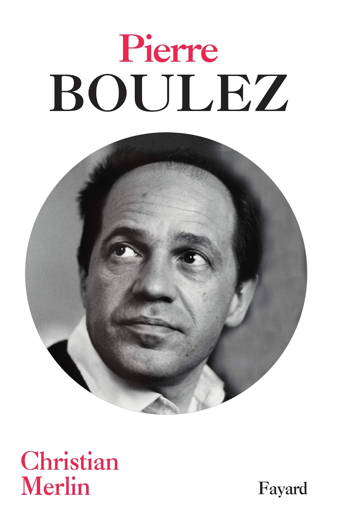 Pierre Boulez, la biographie officielle ? | Crescendo Magazine