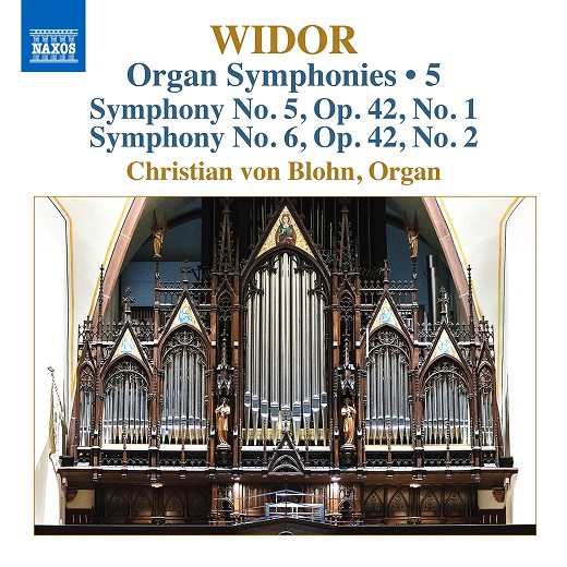 Dernier jalon de l’intégrale des Symphonies de Widor chez Naxos ...