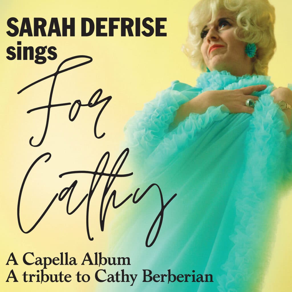 For Cathy, A Capella Album, A tribute to Cathy Berberian, avec Sarah ...