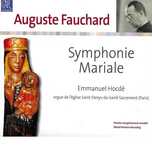 Emmanuel Hocdé se penche sur la superbe Symphonie « mariale » du ...