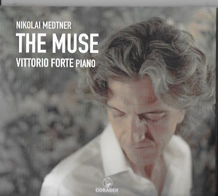 Vittorio Forte sert avec éloquence la muse de Nikolaï Medtner ...