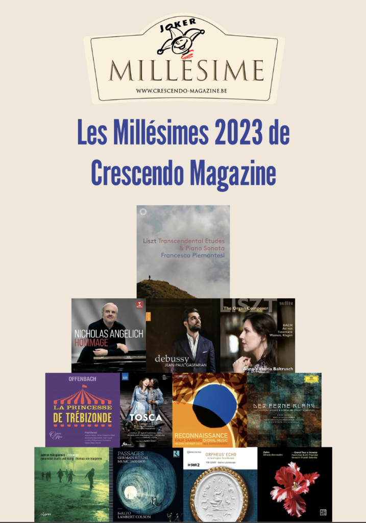 Les millésimes 2023 de Crescendo Magazine | Crescendo Magazine
